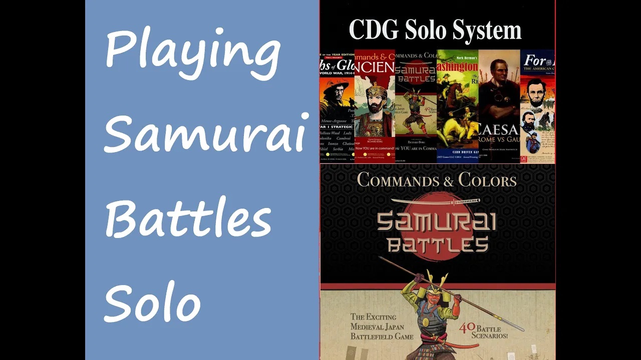 Playing C&C Samurai Battles using CDG Solo System – The Boardgames ...