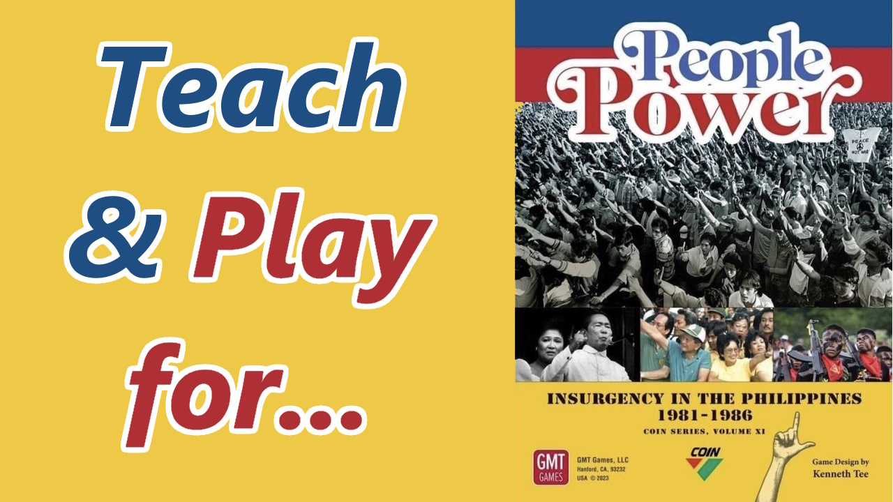 Teach & Play for COIN People Power – The Boardgames Chronicle
