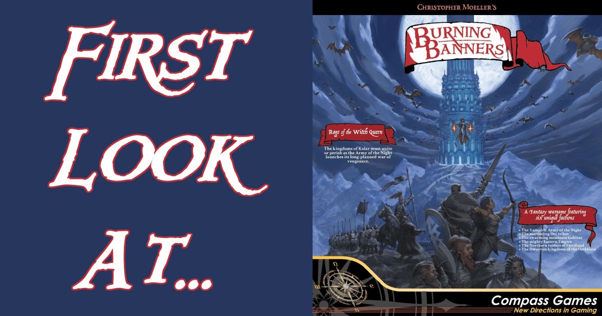 First Look At Burning Banners: Rage of the Witch Queen – The Boardgames ...