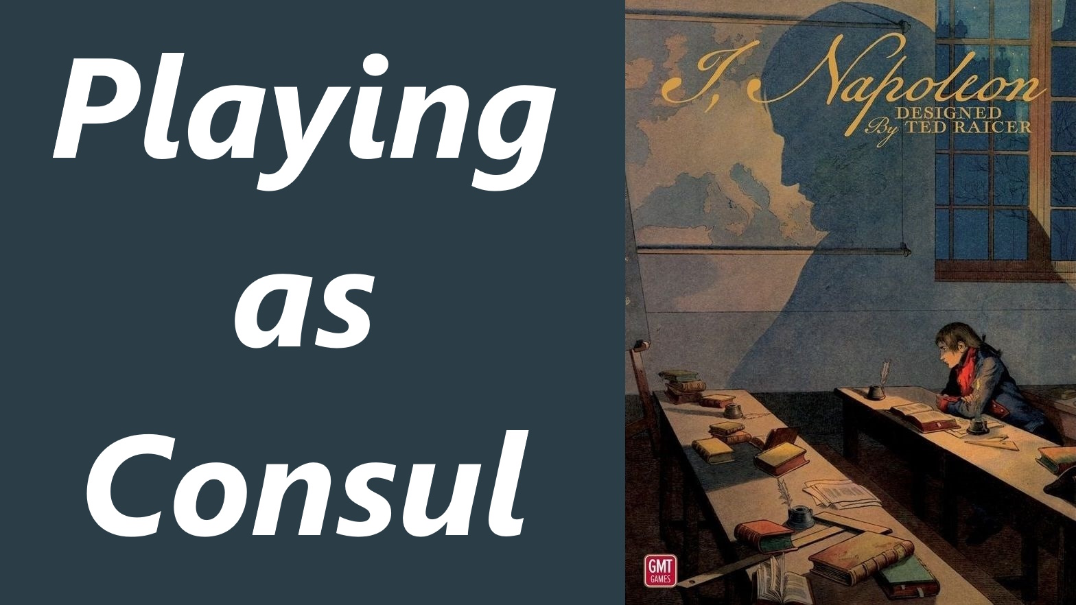 I, Napoleon, Playing as Consul – Gameplay – The Boardgames Chronicle